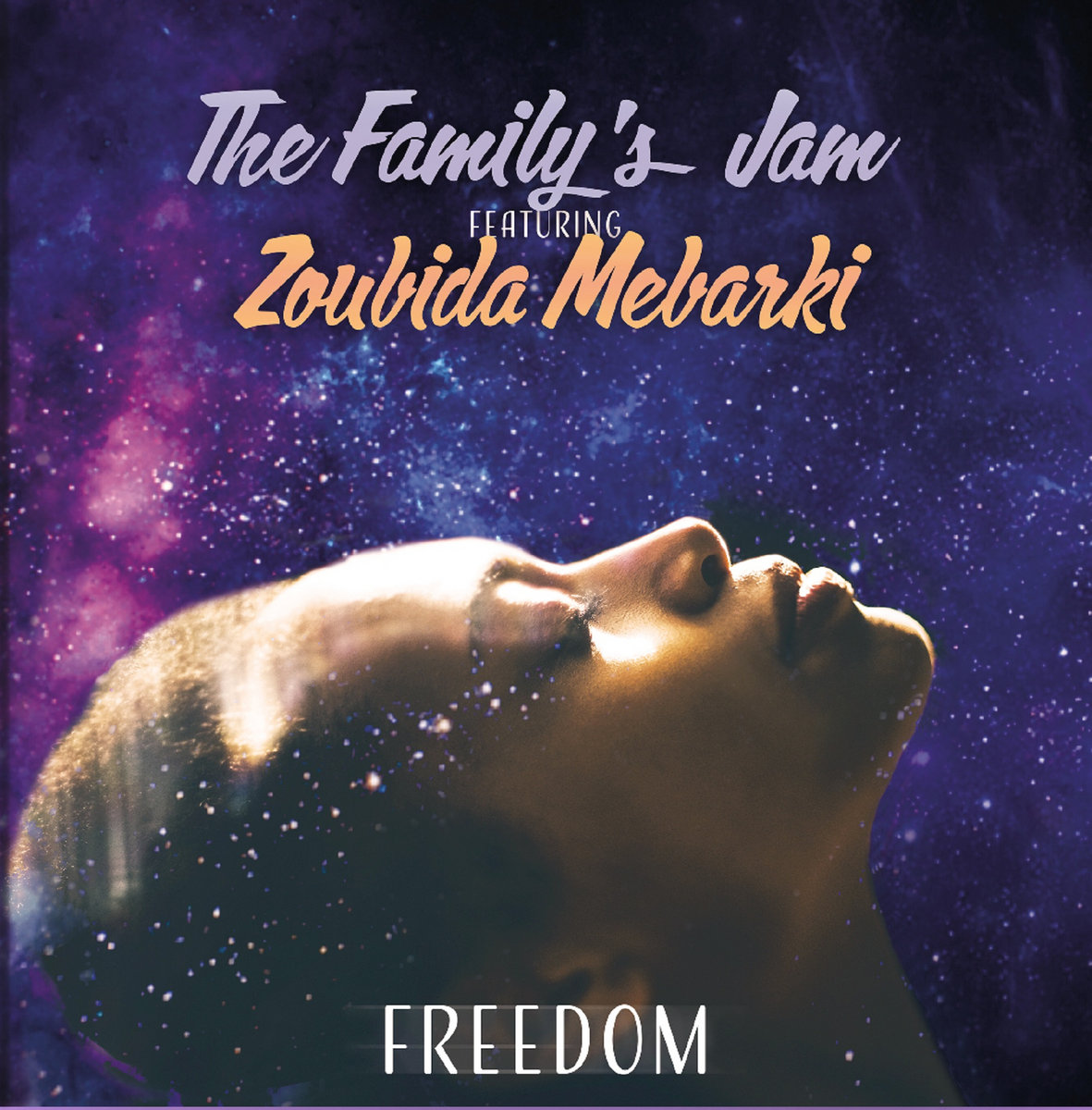 Family's Jam & Zoubida Mebarki - Freedom | Funkysize Records
