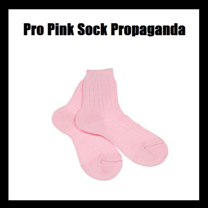 Pro Pink Sock Propaganda | Anal Punch
