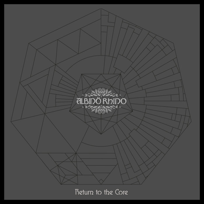 Return to the Core | 2023 Vinyl/CD/Digital Album | Albinö Rhino