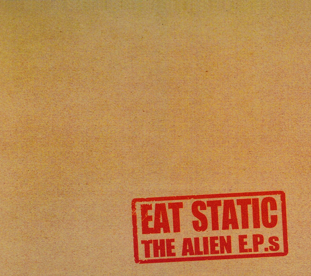 The Alien E.P.s | Eat Static