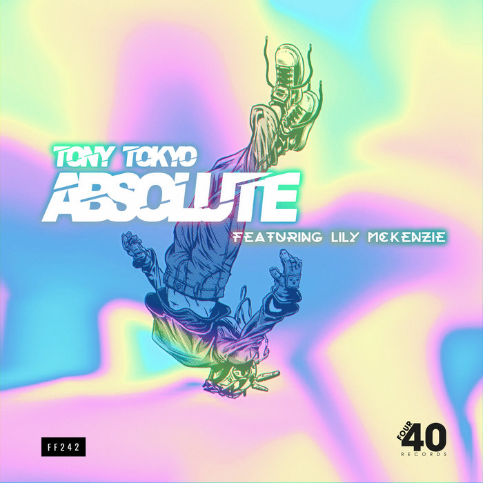 Absolute | Tony Tokyo | Four40 Records