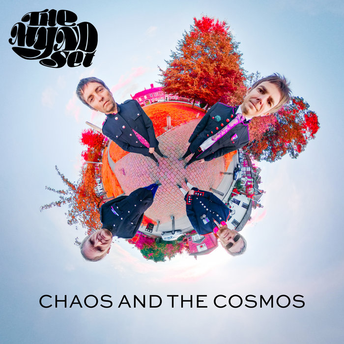 Chaos And The Cosmos | The Mynd Set