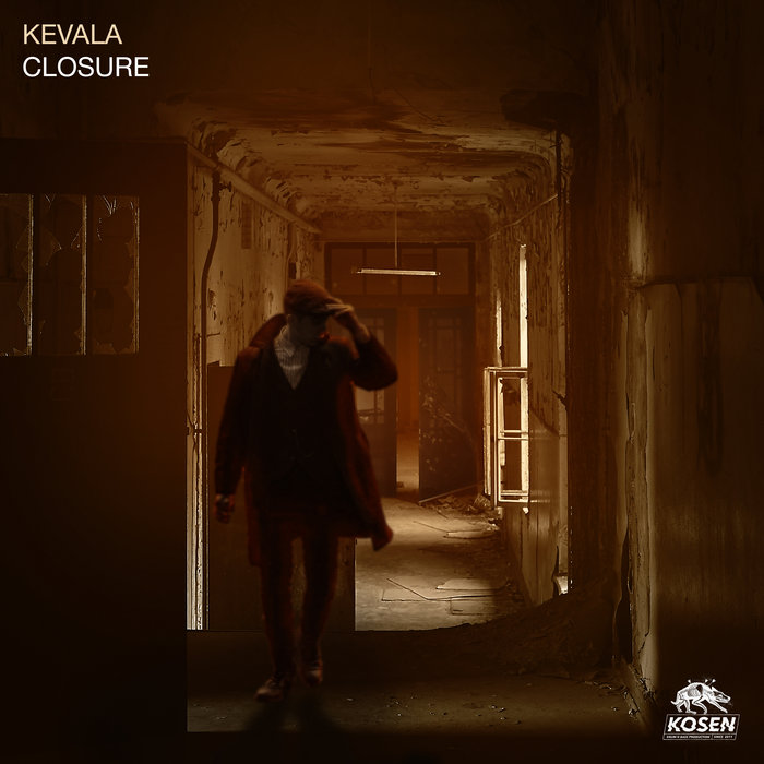 Closure | Kevala | Kosen Production