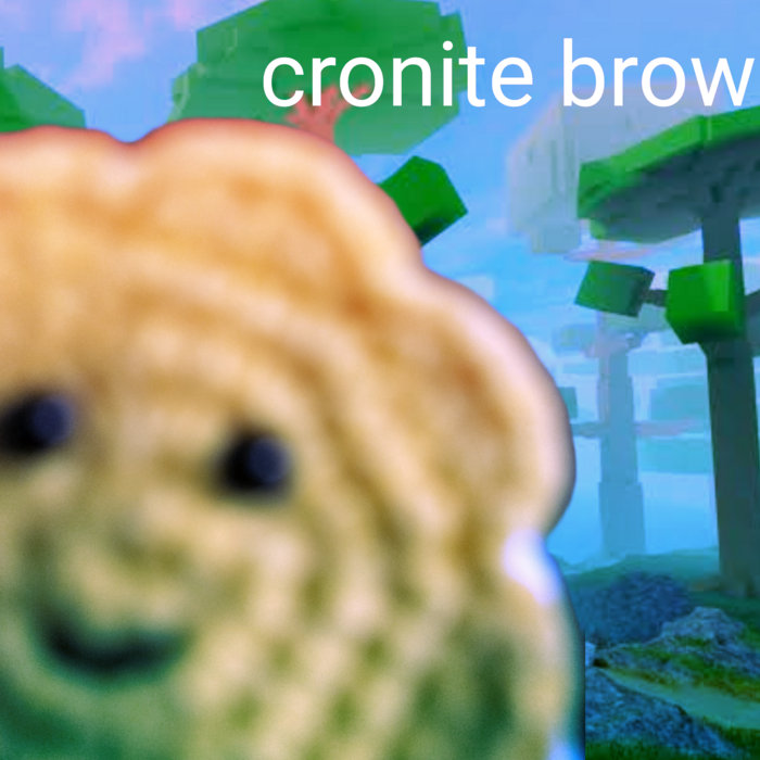 Cronite Brow EP | xzoee