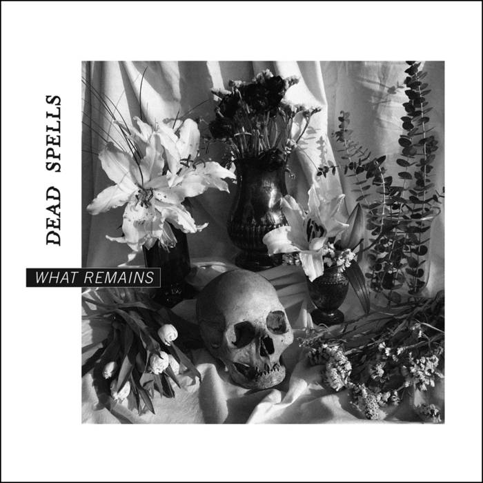 What Remains | Dead Spells