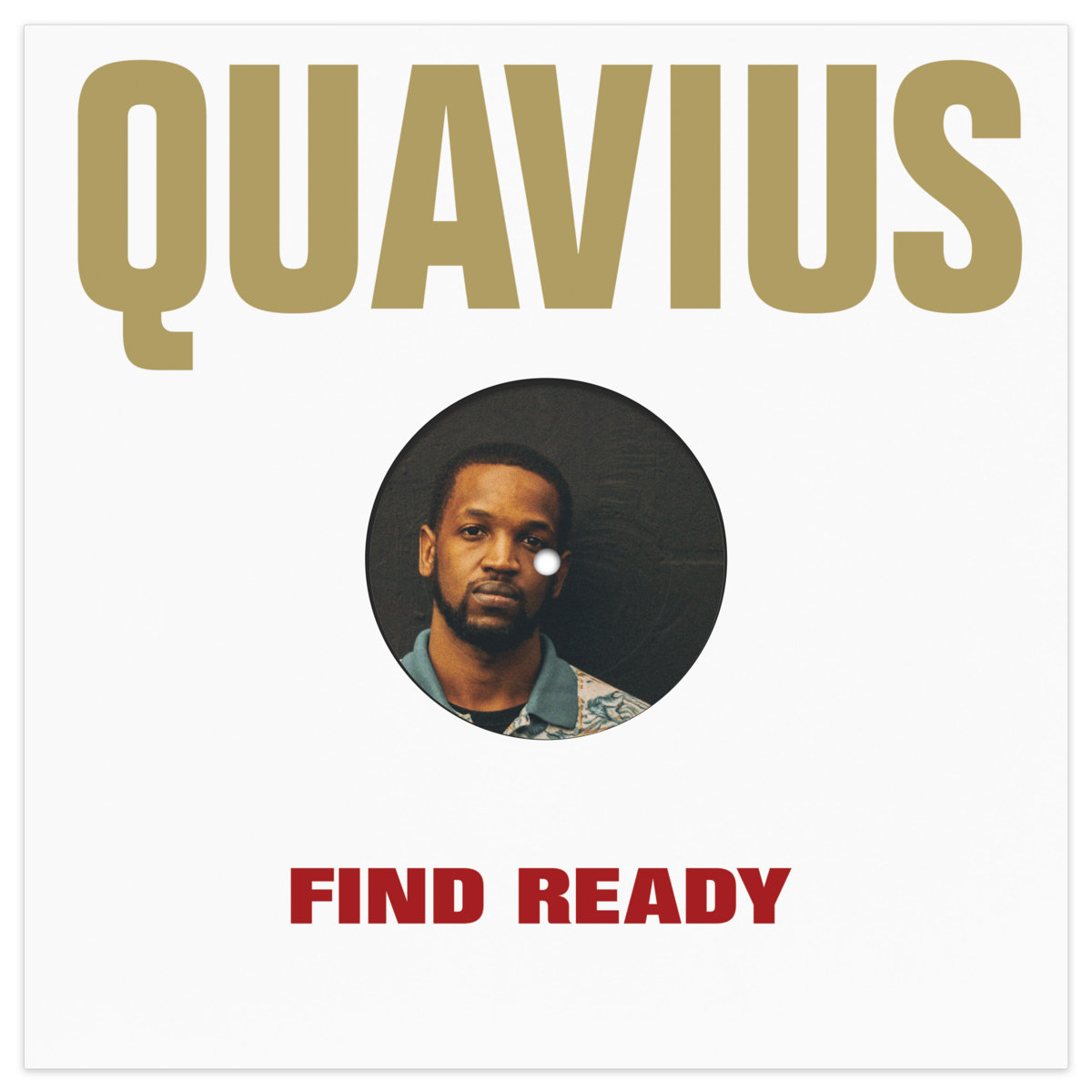 Find Ready | Quavius | Lustwerk Music