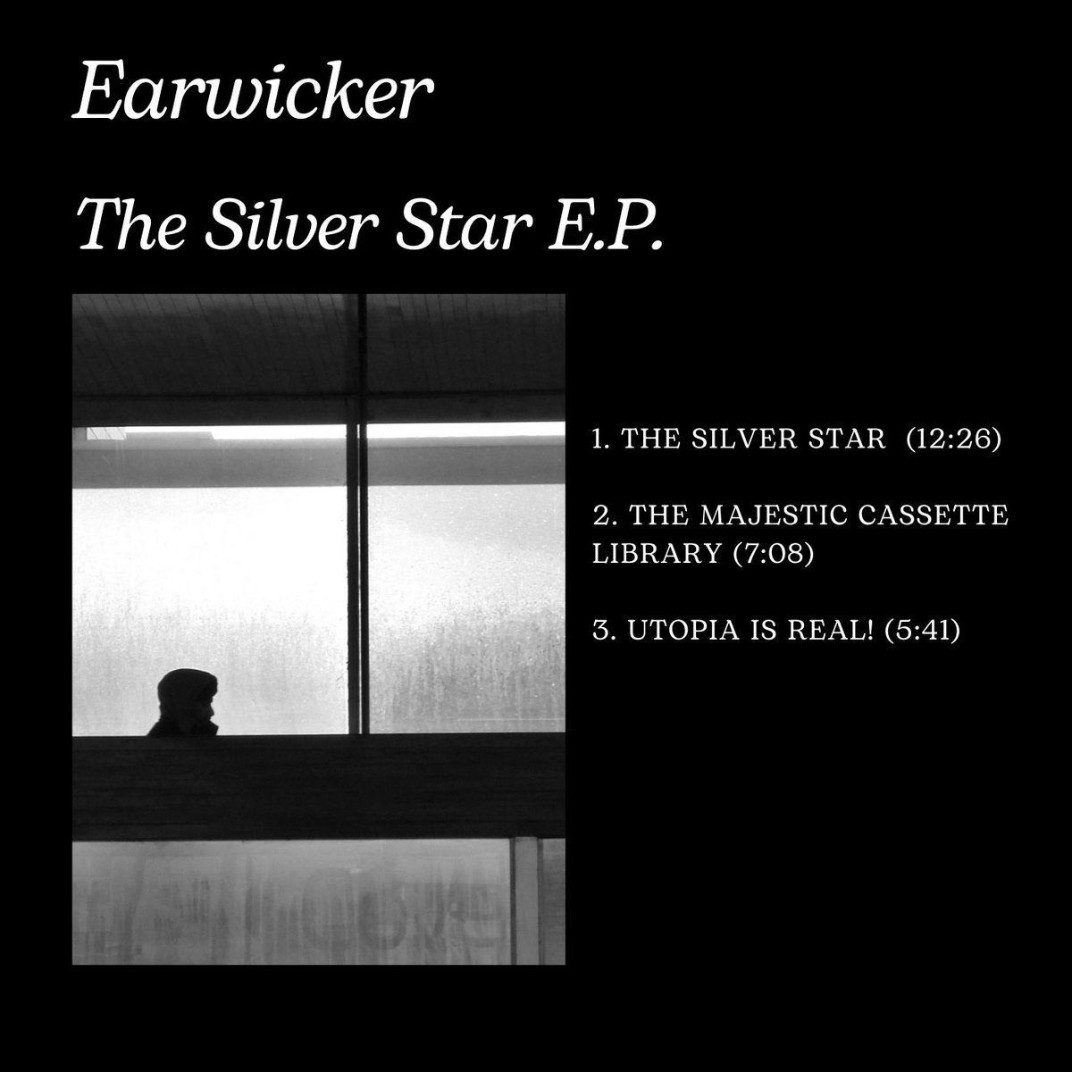 The Silver Star E.P. | Earwicker