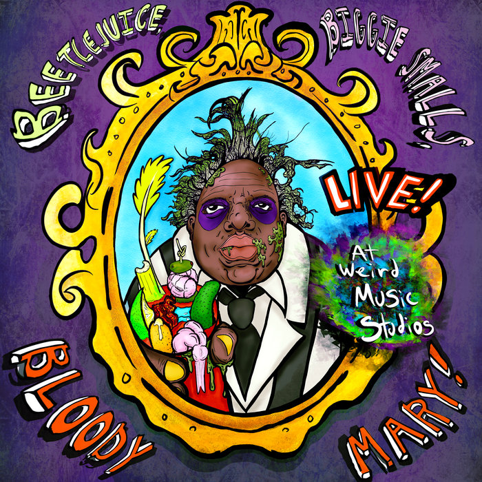 Beetlejuice, Biggie Smalls, Bloody Mary! (Live at Weird Music Studios) | A Cure for Love