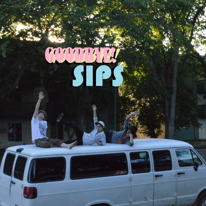 Goodbye SIPS | The Sips
