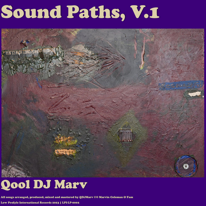 Sound Paths, V.1 | Qool DJ Marv