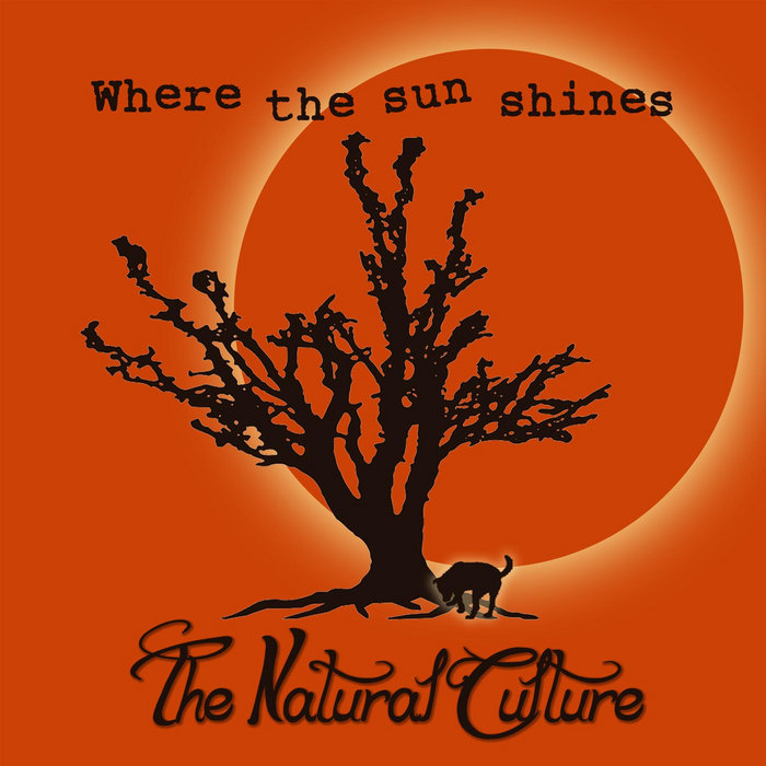 Where the sun shines | The Natural Culture