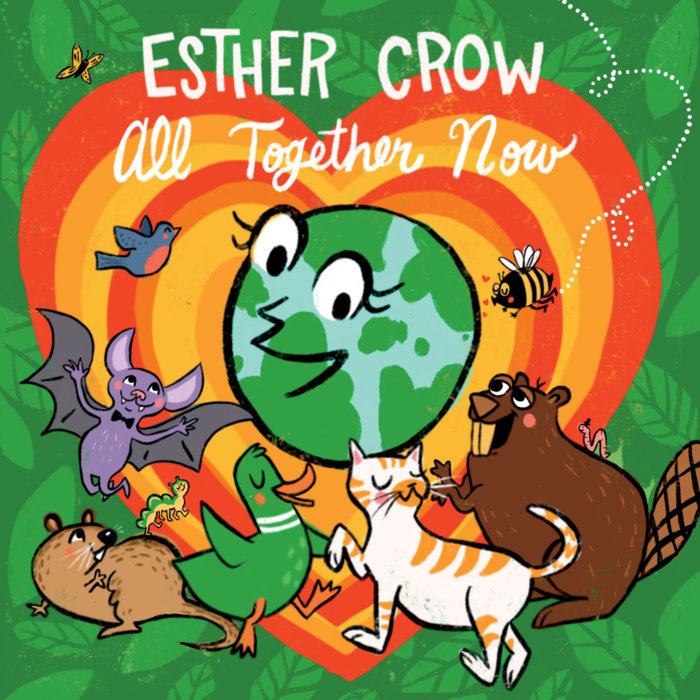 All Together Now | Esther Crow