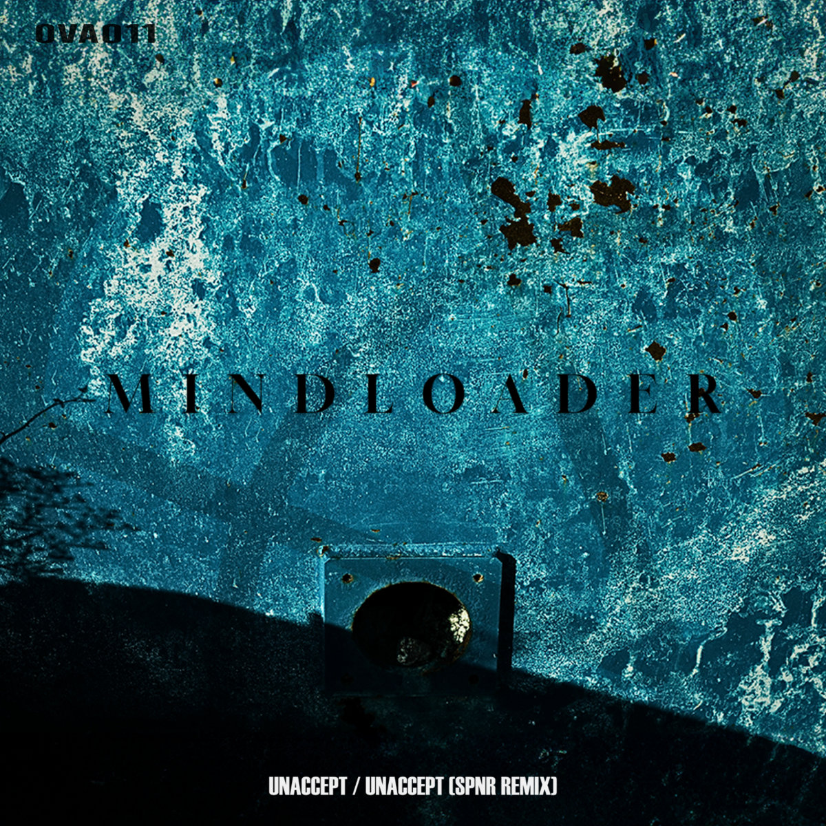 OVA011: Mindloader - Unaccept / Unaccept (SPNR Remix) | Outer Village Audio