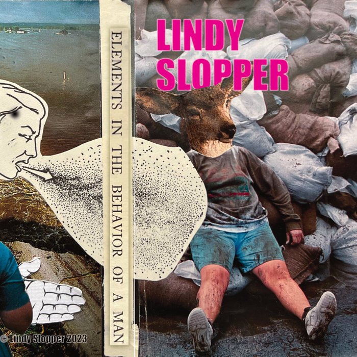 Elements in the Behavior of a Man | Lindy Slopper