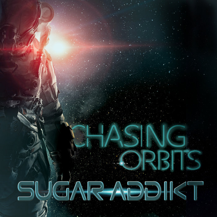 Chasing Orbits | Sugar Addikt