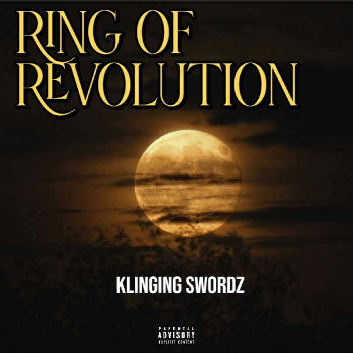 RING OF REVOLUTION | KLINGING SWORDZ