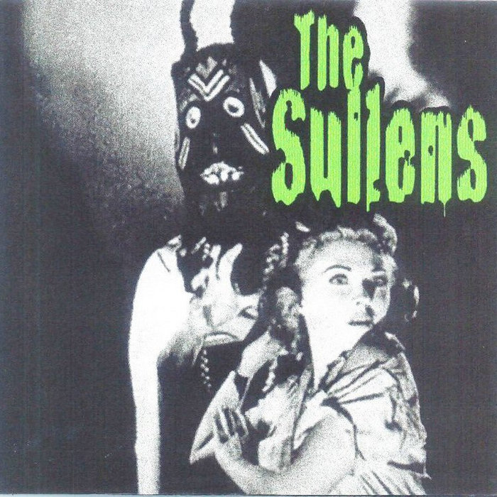 The Sullens | The Sullens | Hey, Pachuco! Recs.