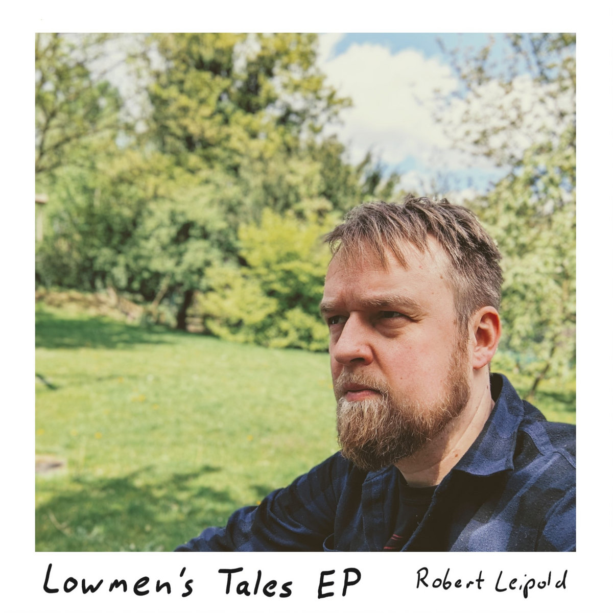 Lowmen's Tales EP | Robert Leipold