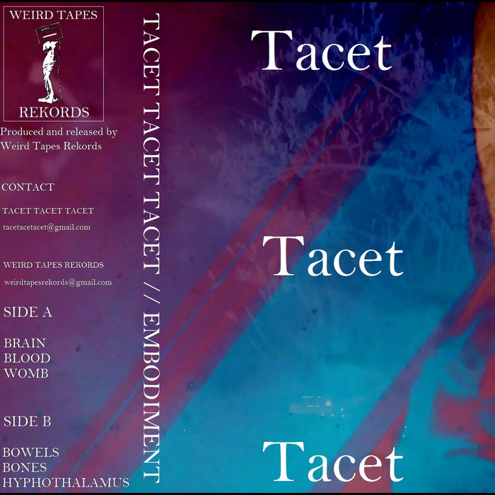 Embodiment OST | Tacet Tacet Tacet | Weird Tapes