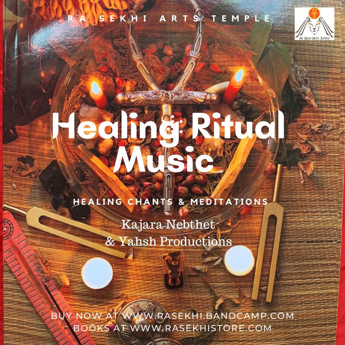 Healing Ritual Music | Ra Sekhi Arts Temple