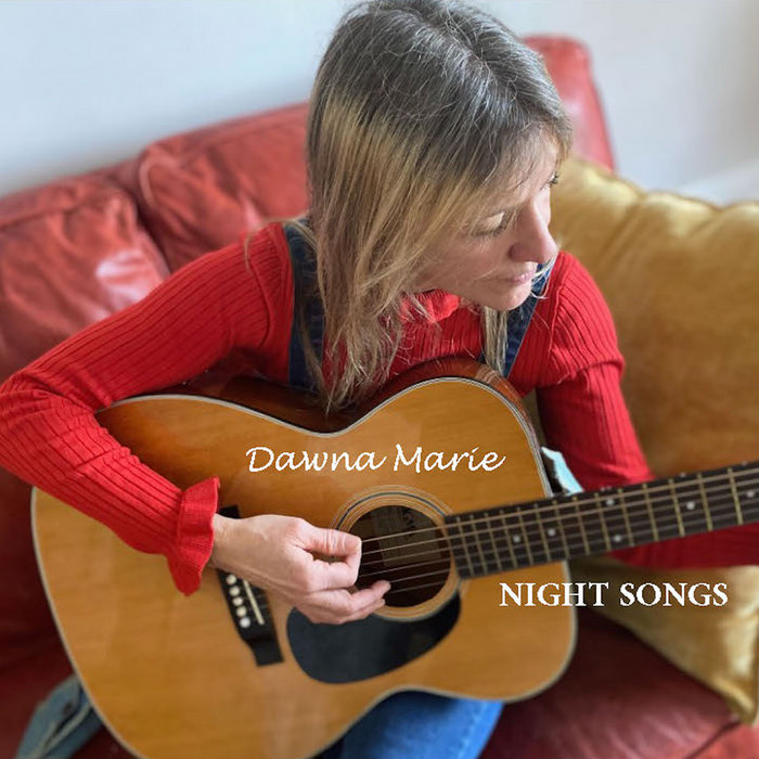 NIGHT SONGS | Dawna Marie