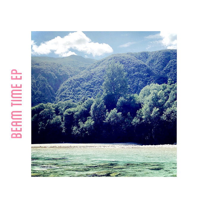 Beam Time EP | Beam Time