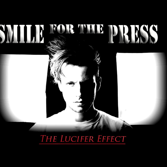 The Lucifer Effect EP | Smile For The Press