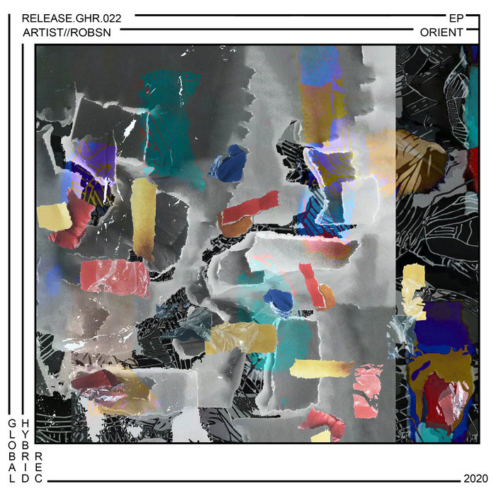 [GHR.022] Orient | Robsn | Global Hybrid Records