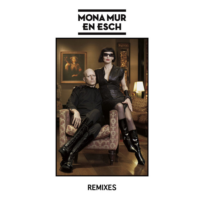 Remixes | Mona Mur & En Esch