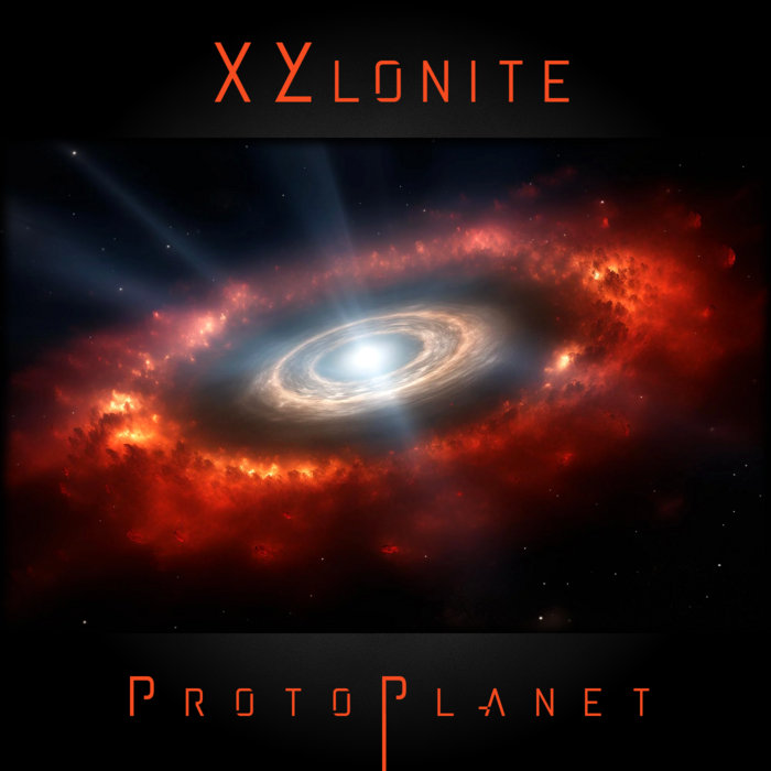 Protoplanet | Xylonite | The Originators