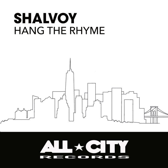 Hang The Rhyme | Shalvoy