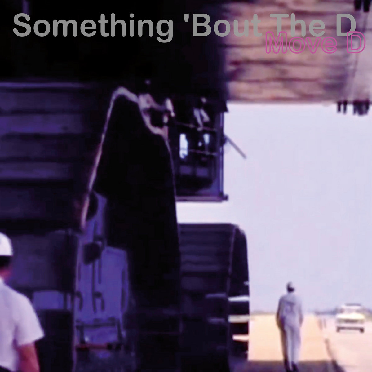 Something 'Bout The D | Move D