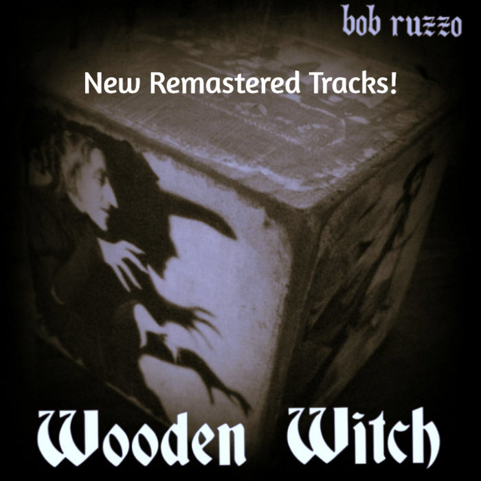 Wooden Witch | Bob Ruzzo