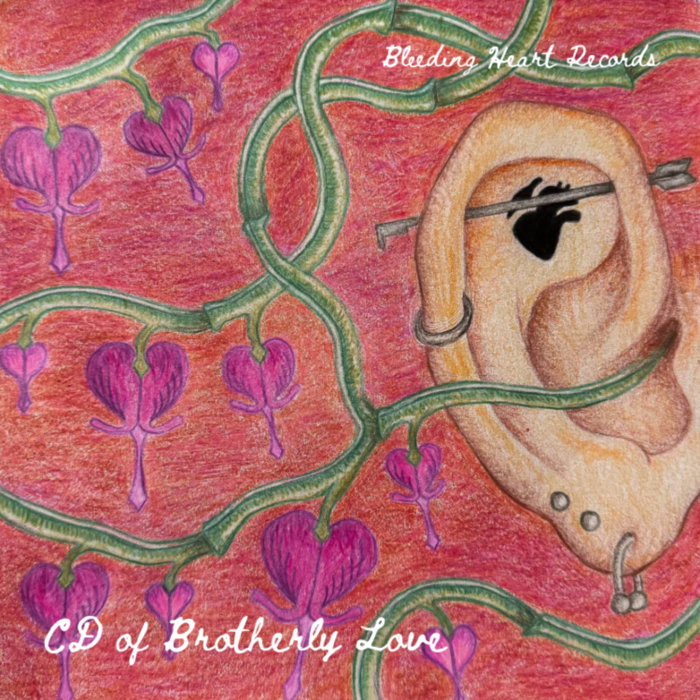 CD of Brotherly Love | Bleeding Heart Records