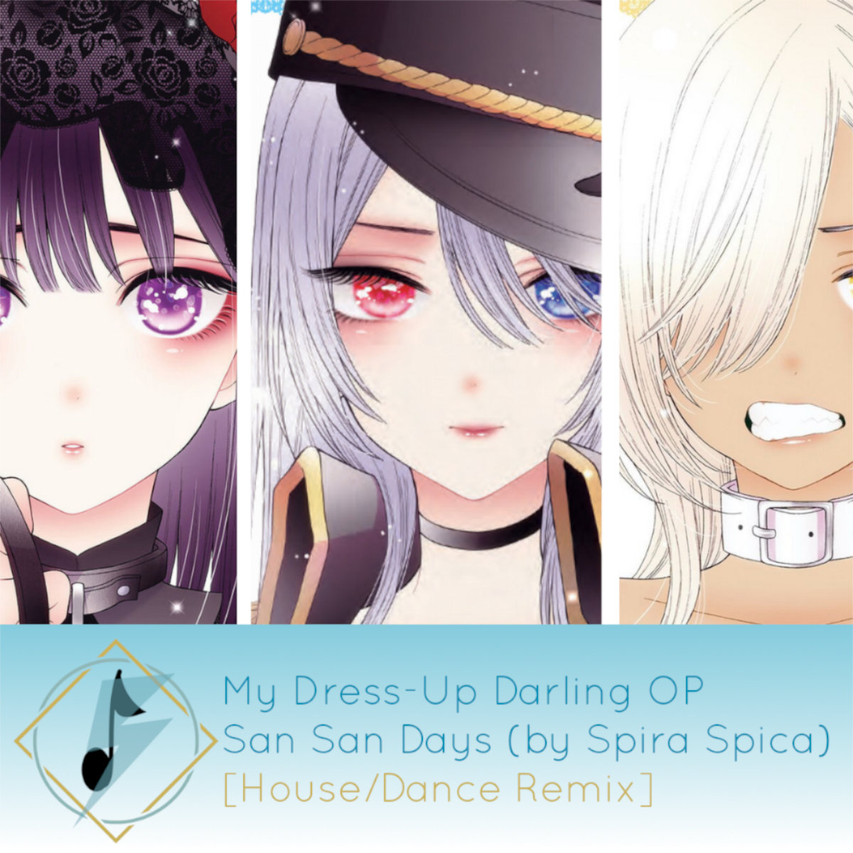 My Dress-Up Darling OP - San San Days (by Spira Spica)[House/Dance ...