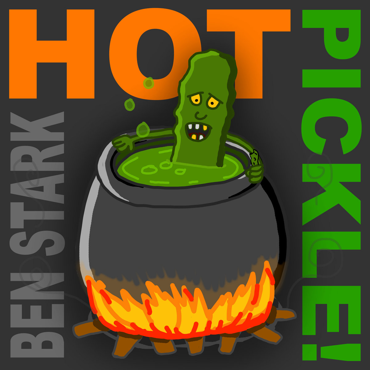 Hot Pickle! | Ben Stark