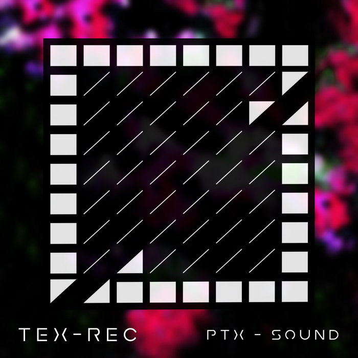PTX - Sound | Tex-Rec