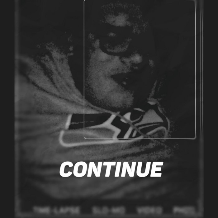 The Continue EP | Clyde Ca$h