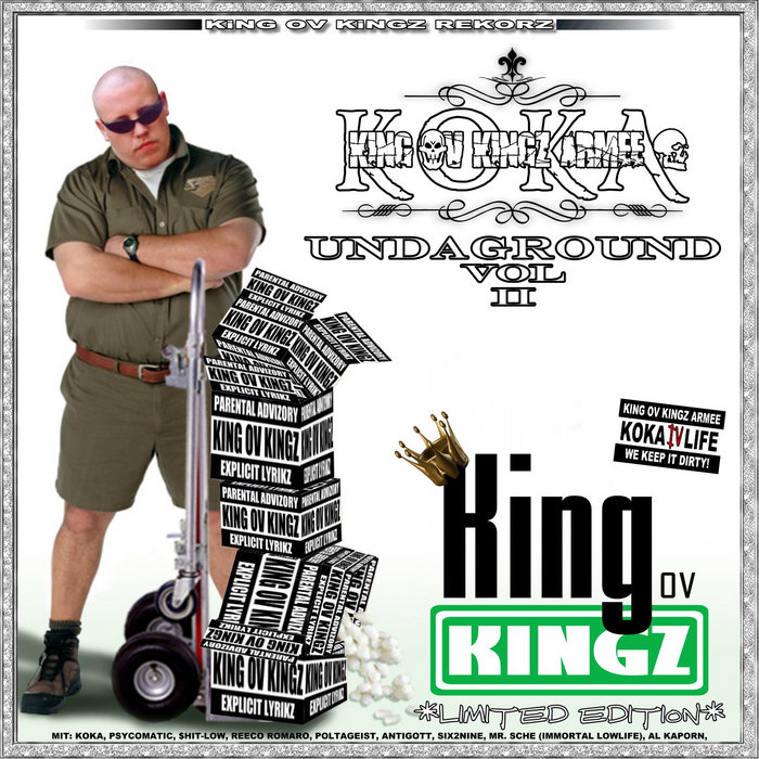 KOKA / King Ov Kingz Armee - Undaground Vol. 2 (with King Ov Kingz ...