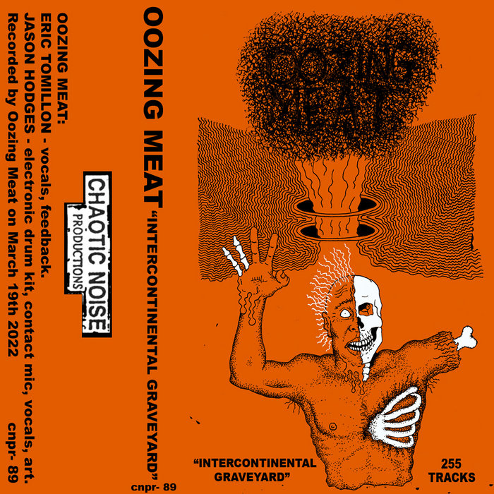 OOZING MEAT "Intercontinental Graveyard" | Chaotic Noise Productions ...