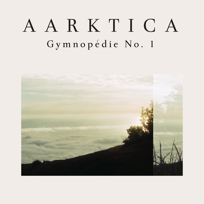 Gymnopédie No. 1 | Aarktica