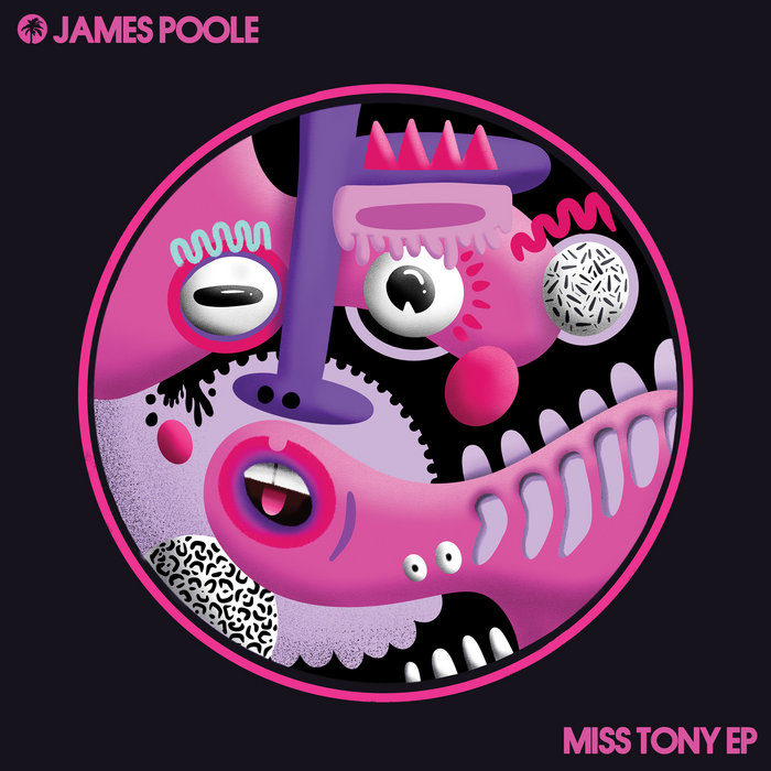 Miss Tony EP | James Poole | Hot Creations