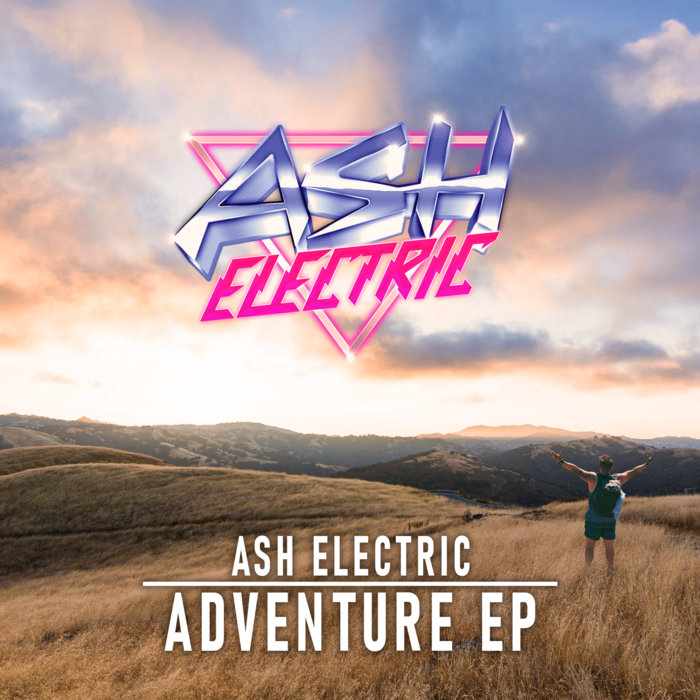 Adventure EP | Ash Electric