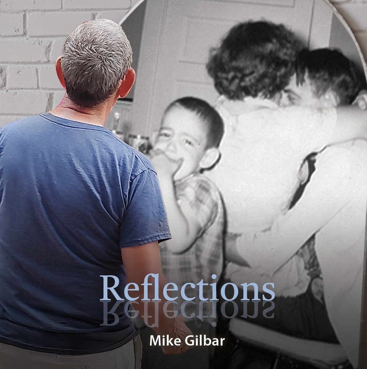 Reflections | Mike Gilbar
