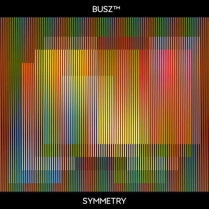 Symmetry (Album) | BUSZ™ | Beef Records