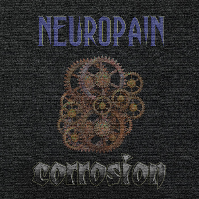 CORROSION [ep] | NeuroPAIN | NEUROPAIN