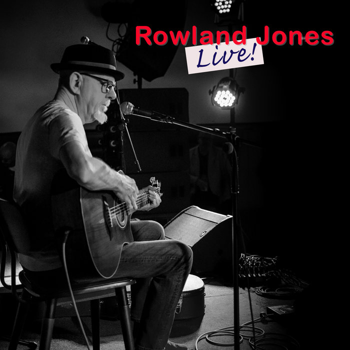 Rowland Jones - LIve! | Rowland Jones