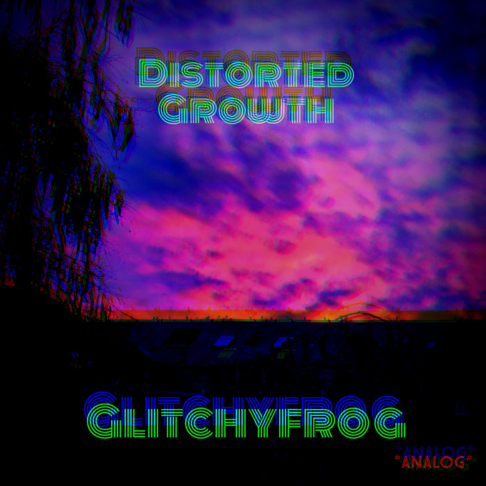 Distorted Growth | Glitchyfrog