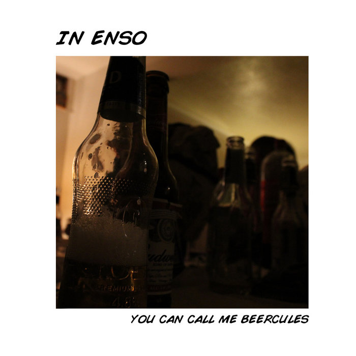 You Can Call Me Beercules | In Ensō
