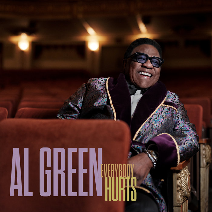 Everybody Hurts | Al Green